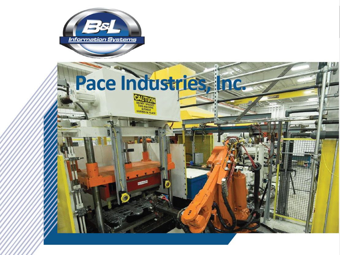Pace Industries Story | B&L Information Systems, Inc. | Enterprise ...